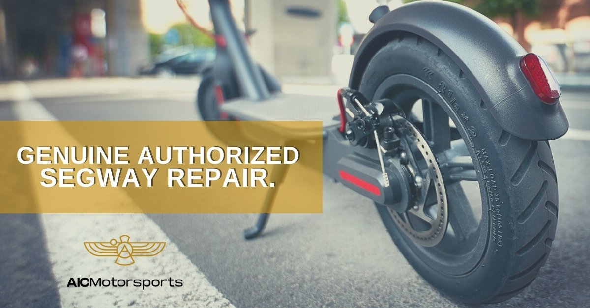 What Authorized Segway Repair Means – AIC Motorsports